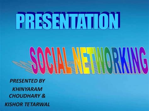 Social Networking Ppt