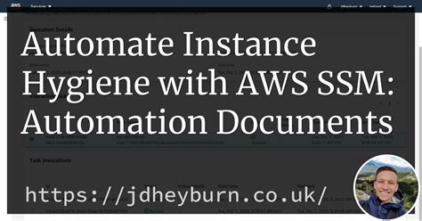 automate instance hygiene with aws ssm automation documents · jdheyburn