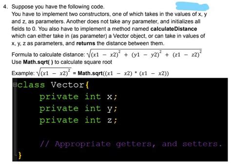 Solved Suppose You Have The Following Code You Have To Chegg