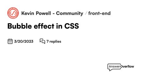 Bubble Effect In Css Kevin Powell Community