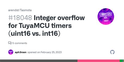 integer overflow for tuyamcu timers uint16 vs int16 · issue 18048 · arendst tasmota · github