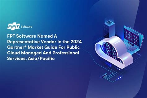 Fpt Software Named A Representative Vendor In The 2024 Gartner® Market