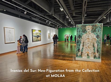 Museum Of Latin American Art Molaa Molaa Is More Than A Museum We