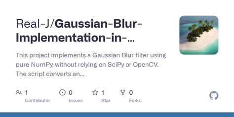 GitHub Real J Gaussian Blur Implementation In NumPy This Project Implements A Gaussian Blur