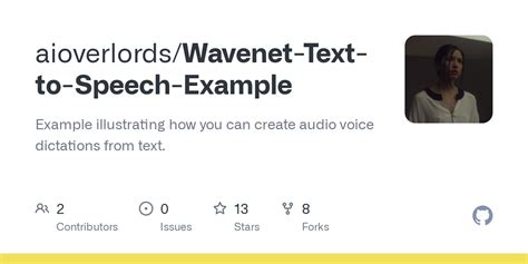 GitHub Aioverlords Wavenet Text To Speech Example Example Illustrating How You Can Create