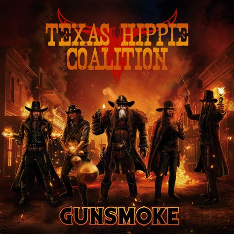 Gunsmoke Album By Texas Hippie Coalition Spotify