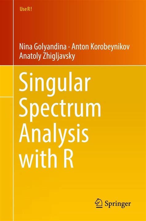 Use R Singular Spectrum Analysis With R Ebook Nina Golyandina