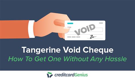 Tangerine Void Cheque How To Get One Without Any Hassle CreditcardGenius