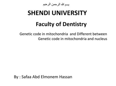 There Are Two Differences In The Mitochondrial Genetic Code From The Nuclear Gen Pptx