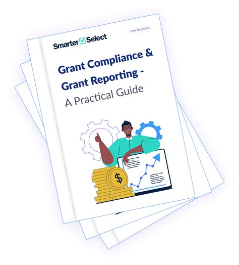 Grant Compliance And Grant Reporting A Practical Guide