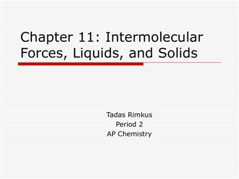 Intermolecular Forces Liquids Solids Ap Chemistry