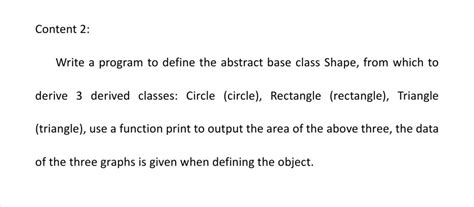 Solved Content 2 Write A Program To Define The Abstract