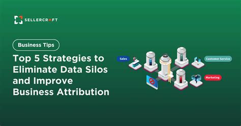 5 effective strategies to overcome data silos and boost business