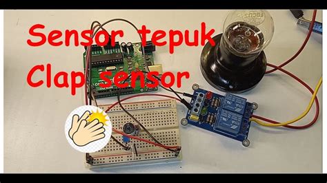 Sensor Tepuk Clap Senor Arduino Sensor Arduino Tutorial