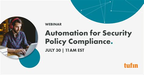 Techtalk Automation For Security Policy Compliance Tufin