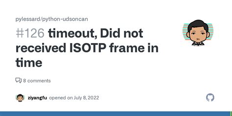 Timeout Did Not Received Isotp Frame In Time · Issue 126 · Pylessard