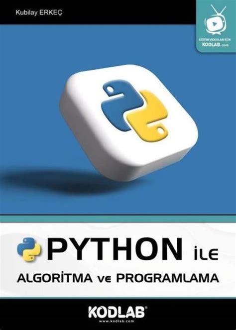 Python Ile Algoritma Ve Programlama Kubilay Erkeç 9786257440547