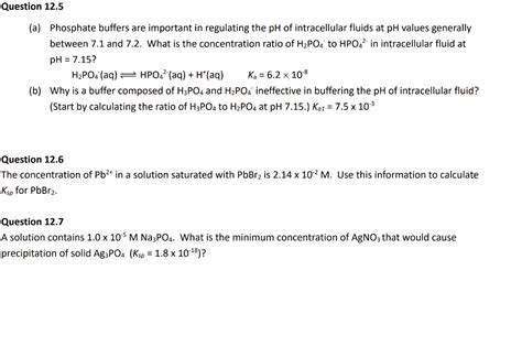Solved Question 12 5 A Phosphate Buffers Are Important In