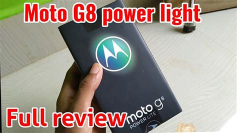 Moto G8 Power Light Unboxing And Review Youtube
