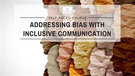 Addressing Bias With Inclusive Communication Western Region Public Health Training Center