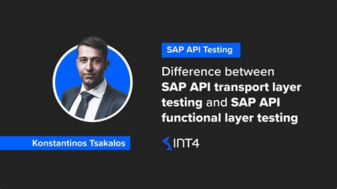 SAP API Testing Difference Between SAP API Transport Layer Testing