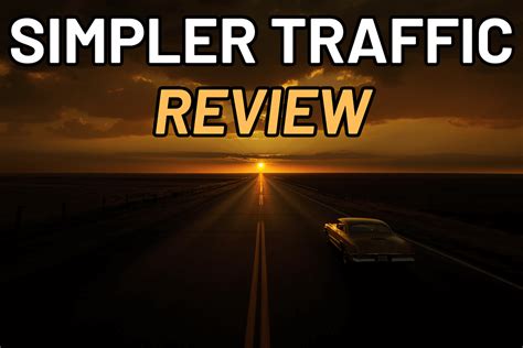 A Simpler Traffic Review 2023 Edition Cracking Munchs Organic