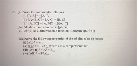 Solved A Prove The Commutator Relations I B A Chegg Com