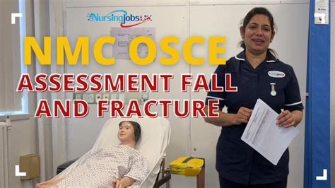 Nmc Osce Assessment Fall And Fracture Nursingjobsuk