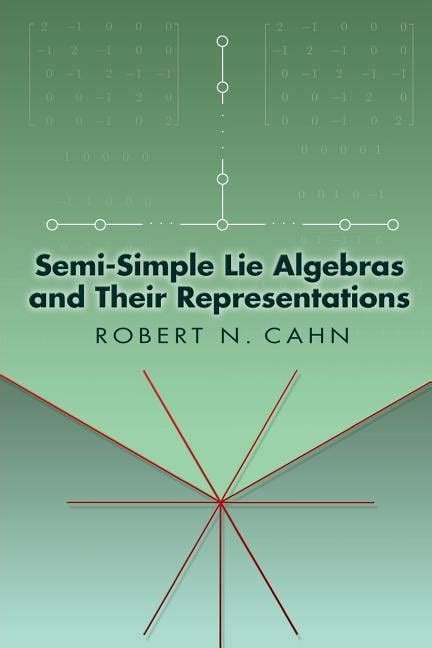 Dover Books On Mathematics Semi Simple Lie Algebras And Their Representations Paperback