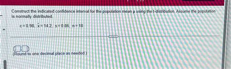 Solved Construct The Indicated Confidence Interval For The Chegg