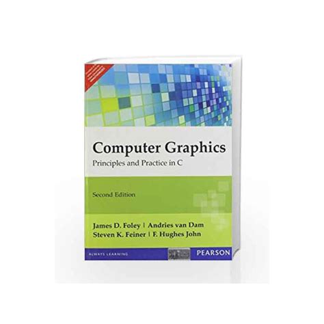 Computer Graphics Principles And Practice In C Principles And Practice
