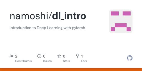 GitHub Namoshi Dl Intro Introduction To Deep Learning With Pytorch