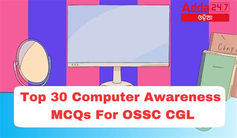 Top 30 Computer Awareness MCQs For OSSC CGL 28 August 2024