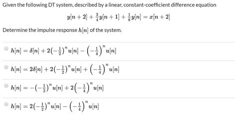 Solved Given The Following Dt System Described By A Linear