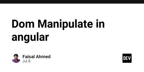 Dom Manipulate In Angular Dev Community