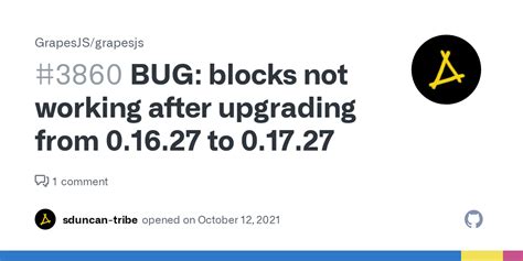 Bug Blocks Not Working After Upgrading From 01627 To 01727 · Issue