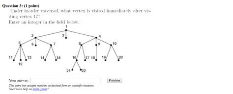 solved question 3 1 point under inorder traversal what