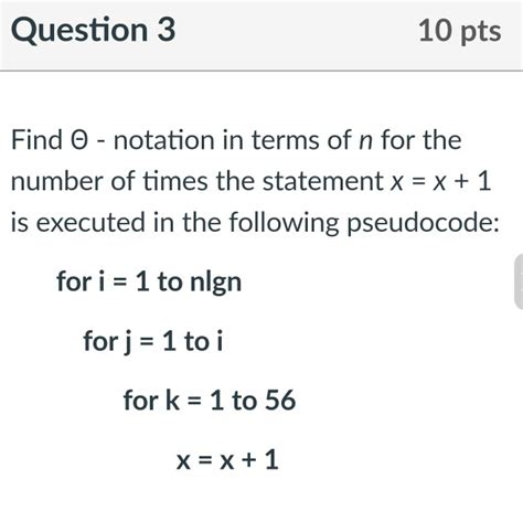 Solved Question pts Find Θ notation in terms of n for Chegg