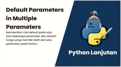 Belajar Python Lanjutan 26 Default Parameters In Multiple Parameters