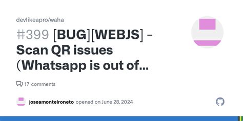 Bug Webjs Scan Qr Issues Whatsapp Is Out Of Date Updating Now