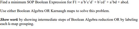 Solved Find A Minimum Sop Boolean Expression For F1