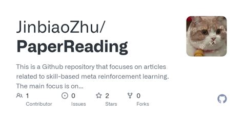 Github Jinbiaozhupaperreading This Is A Github Repository That Focuses On Articles Related