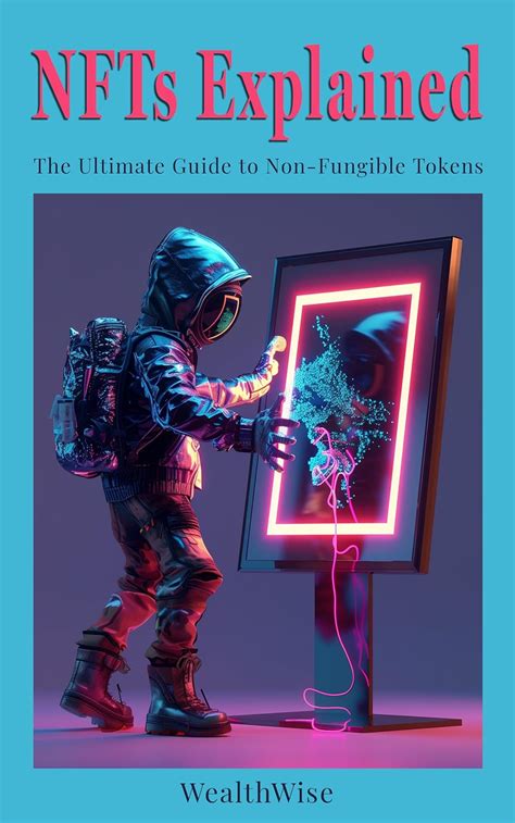 Nfts Explained The Ultimate Guide To Non Fungible Tokens Softarchive