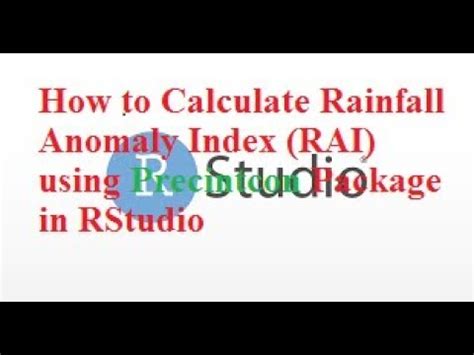 Monde Geospatial How To Calculate Rainfall Anomaly Index RAI