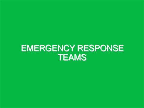 Emergency Response Teams Safety Notes