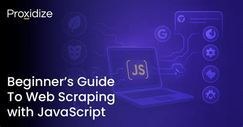 Beginners Guide To Web Scraping With Javascript