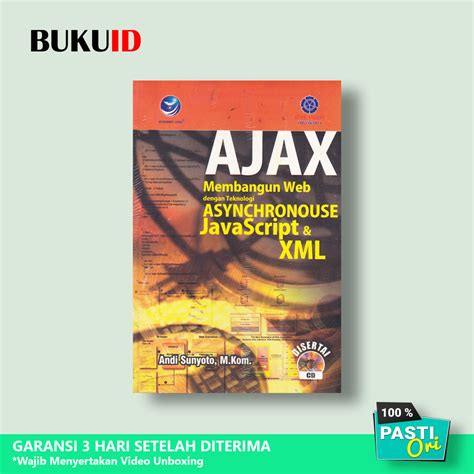 Jual Buku Ajax Membangun Web Dengan Asynchronouse Javascript Dan Xml