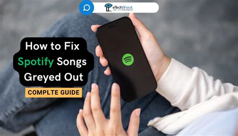 Easy Methods To Fix Spotify Songs Greyed Out