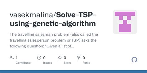 github vasekmalina solve tsp using genetic algorithm the travelling salesman problem also