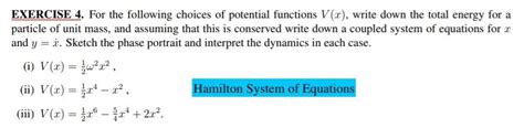 solved exercise 4 for the following choices of potential